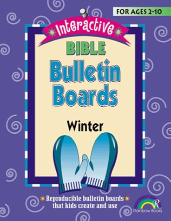 INTERACTIVE BIBLE BULLETIN BOARDS-WINTER: Julio, Susan, Schooler, Cindy ...