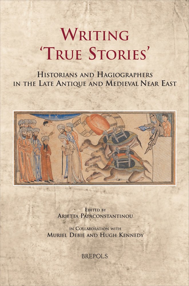 Snapklik.com : Writing True Stories: Historians And Hagiographers In ...