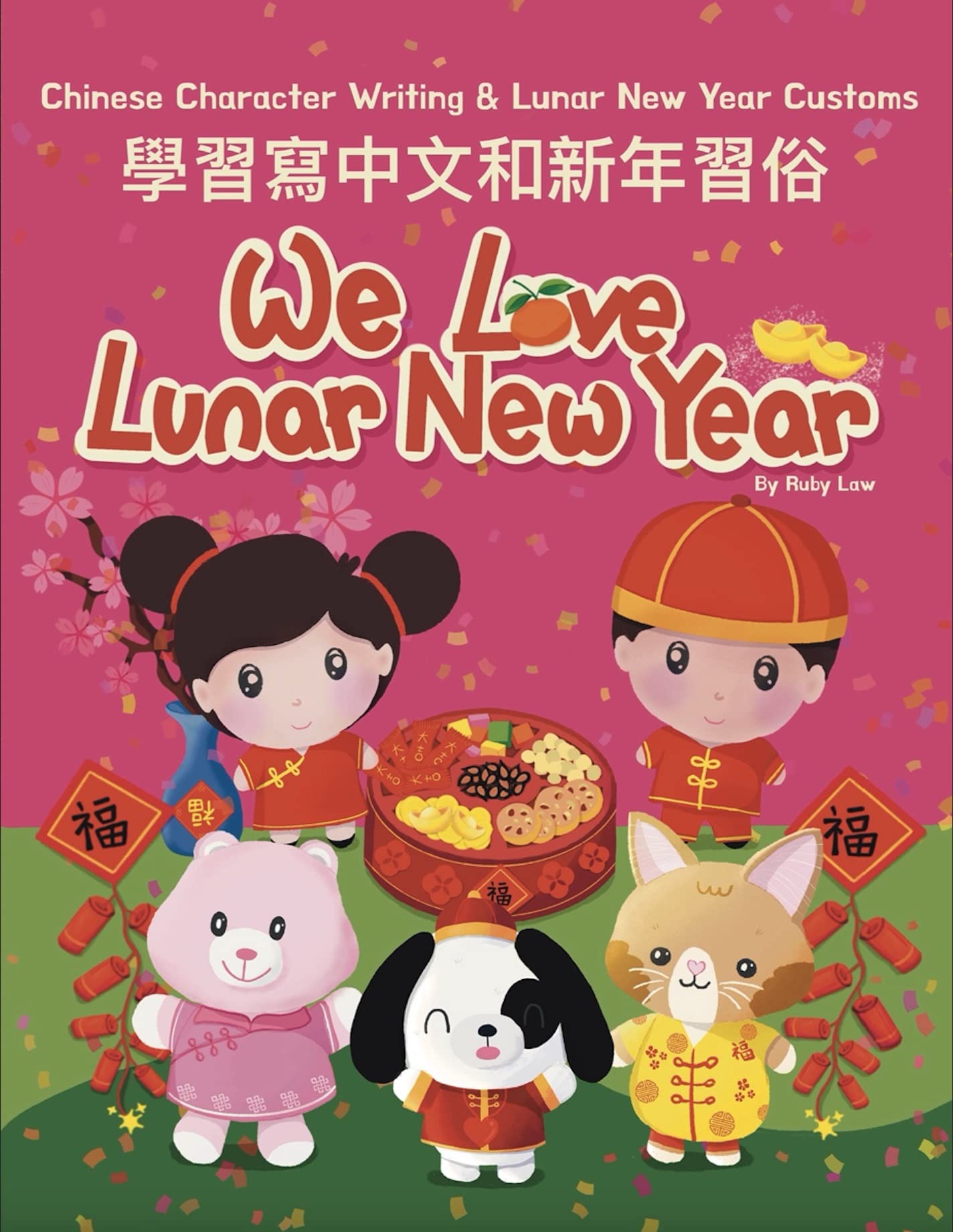 Buy We Love Lunar New Year 學習寫中文和新年習俗: Bilingual (Traditional Chinese ...