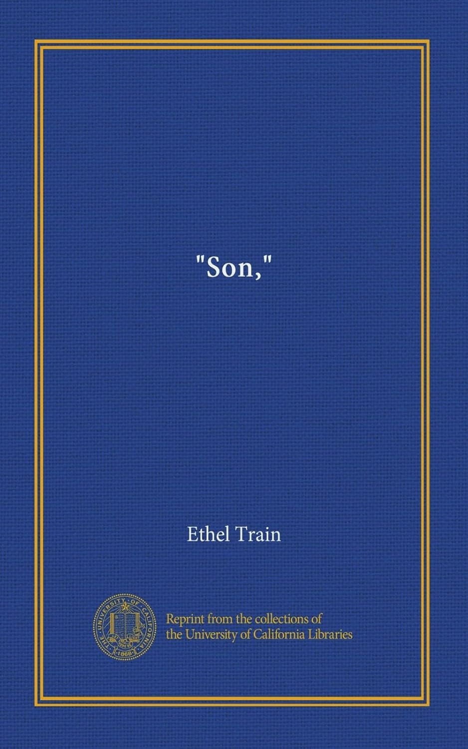 "Son,": Train, Ethel: Amazon.com: Books