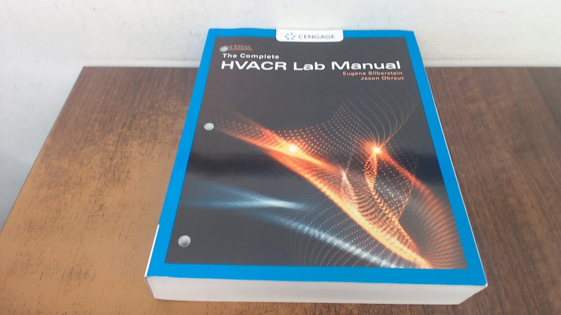 The Complete HVACR Lab Manual: Silberstein, Eugene, Obrzut, Jason ...