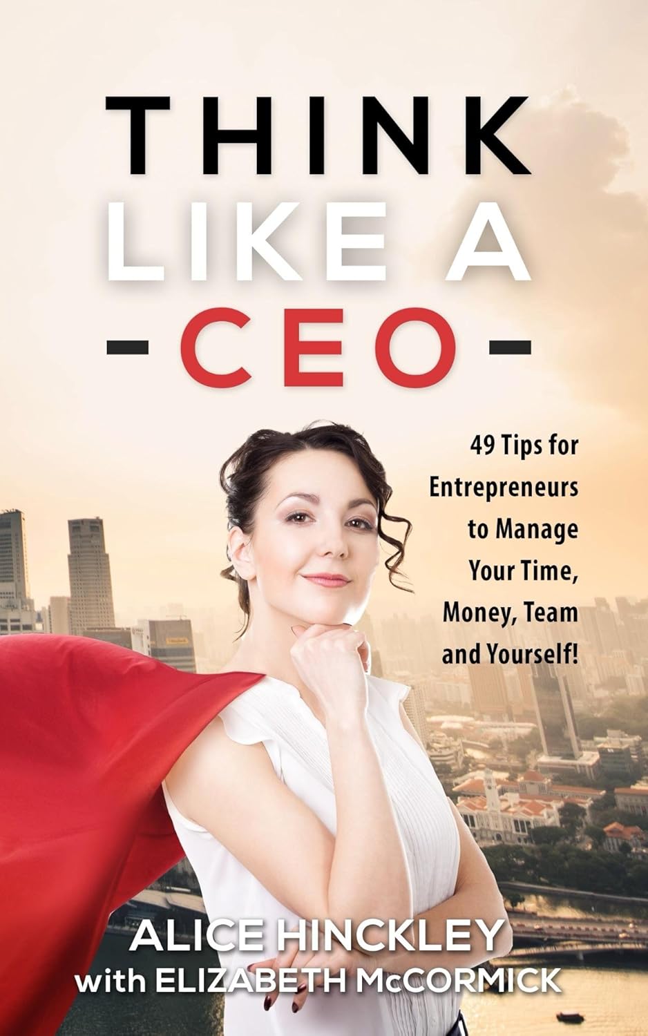Amazon.com: Think Like a CEO: 49 Tips for Entrepreneurs to Manage your ...