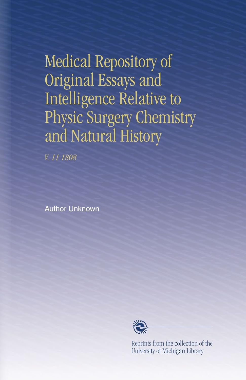 Medical Repository of Original Essays and Intelligence Relative to ...