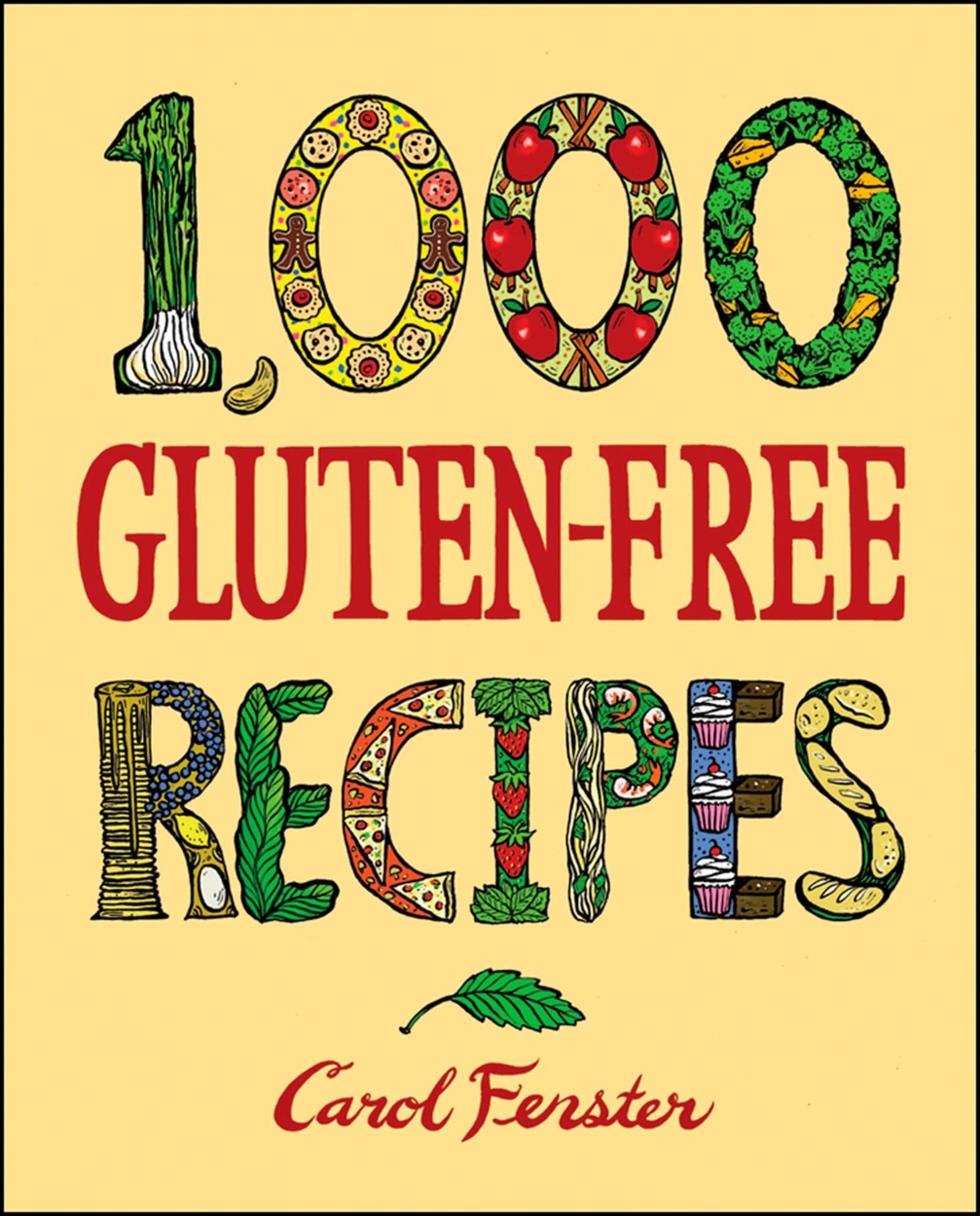 1,000 Gluten-Free Recipes (1,000 Recipes): Fenster, Carol ...