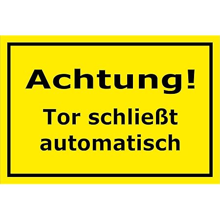 Melis Folienwerkstatt Schild Automatisches Tor Bitte Nicht drücken ...