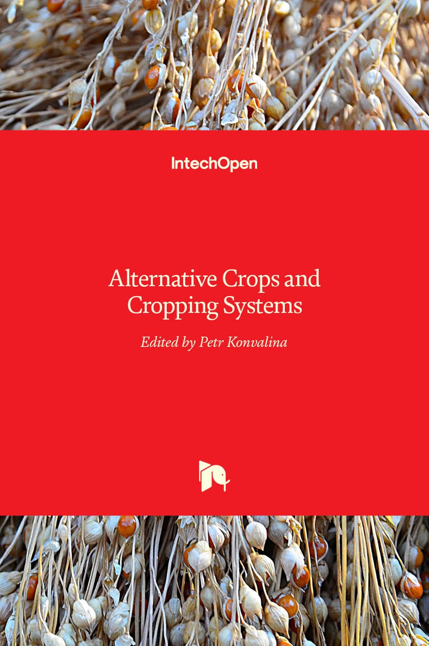 Alternative Crops and Cropping Systems: 9789535122791: Medicine ...
