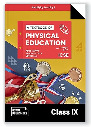 Oswal Physical Education Textbook for ICSE Class 9 : By Amit Rawat ...