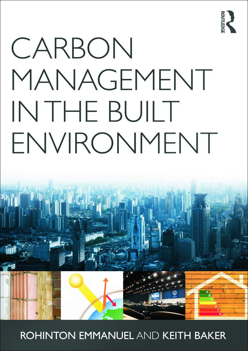 Carbon Management in the Built Environment: Emmanuel, Rohinton ...