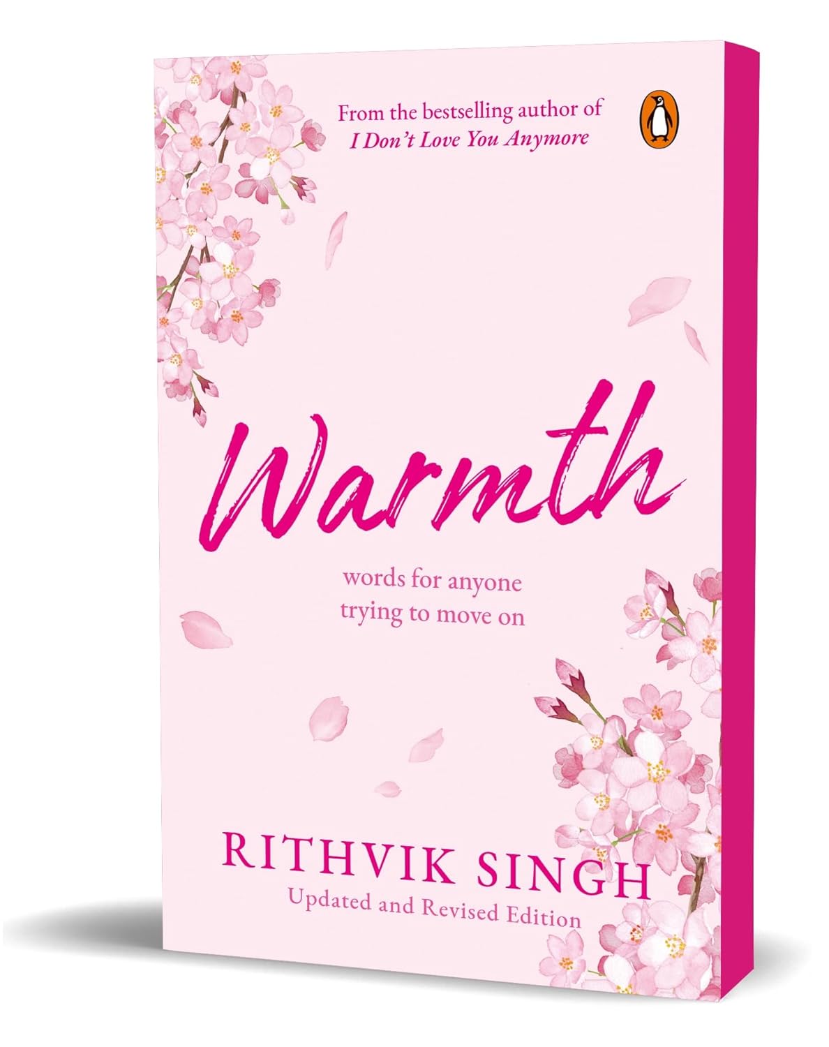 Buy Warmth: Words for Anyone Trying to Move on | Bestselling Author Rithvik Singh’s Debut Book ...
