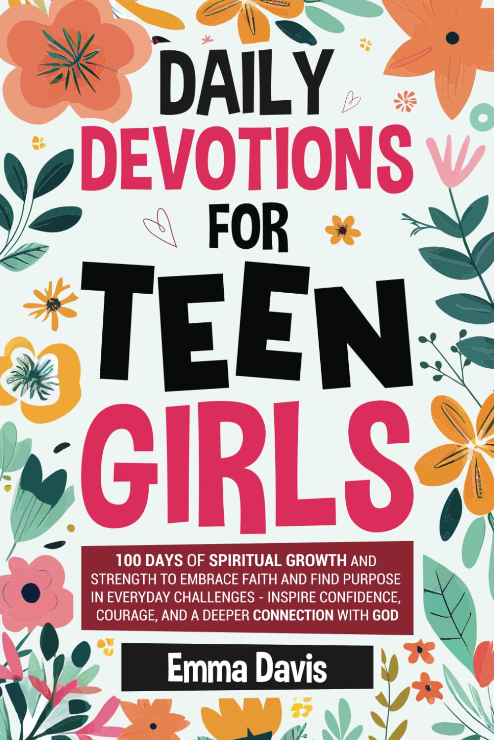 Amazon.com: Daily Devotions For Teen Girls: 100 Days of Spiritual ...