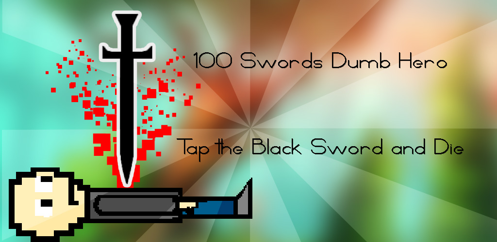 100 Swords Dumb Hero : Tap the Black Sword and Die - App on Amazon Appstore