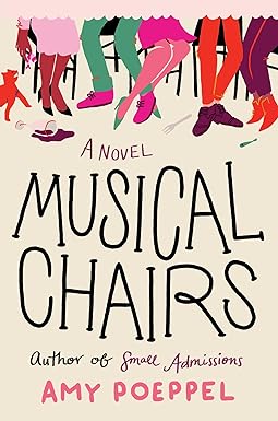 Musical Chairs: A Novel: Poeppel, Amy: 9781501176418: Amazon.com: Books