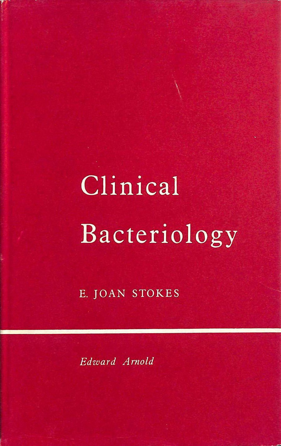 Clinical Bacteriology.: Elizabeth Joan Stokes: Amazon.com: Books
