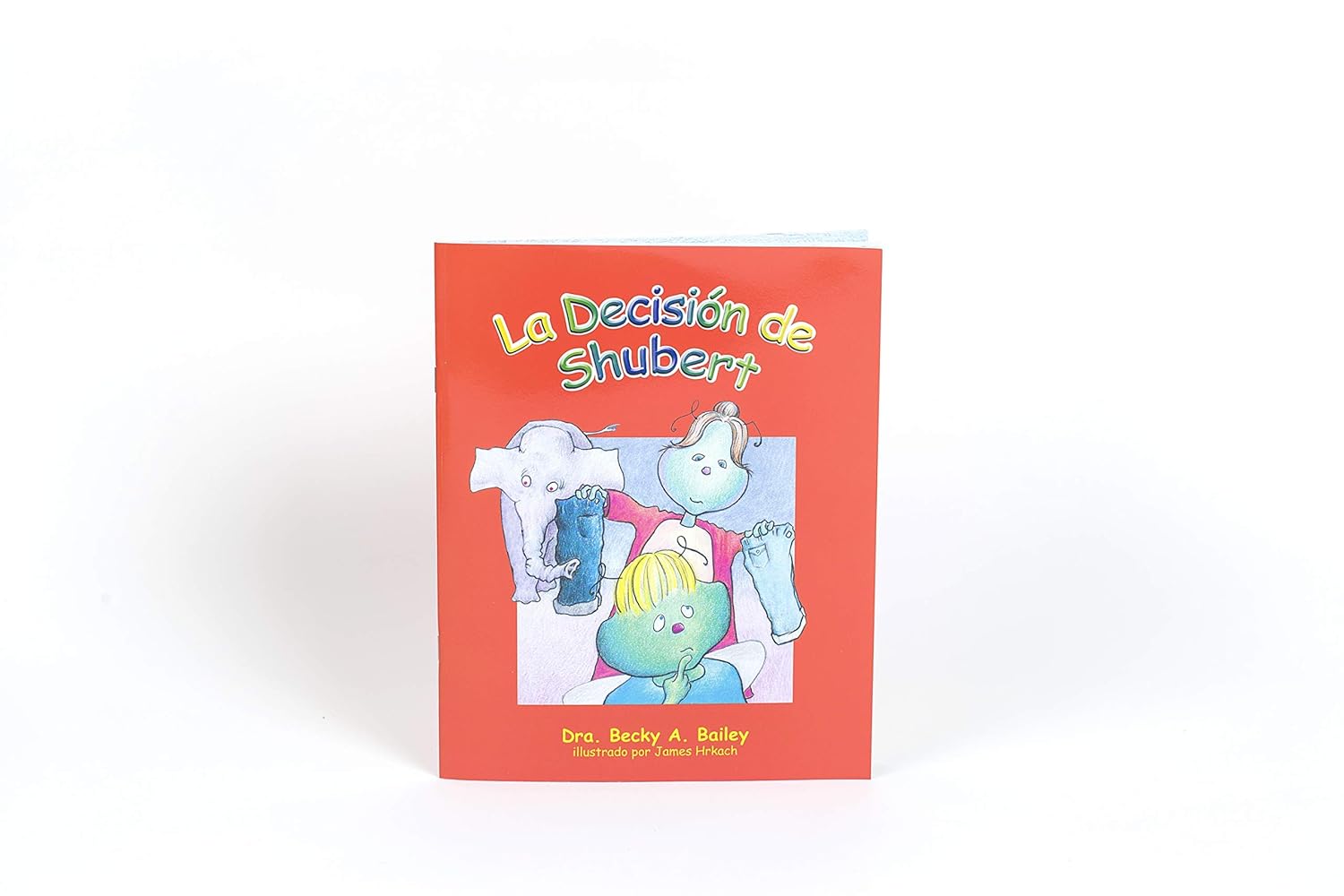 Amazon.com: La Decision de Shubert: 9781889609829: Becky A. Bailey: Books