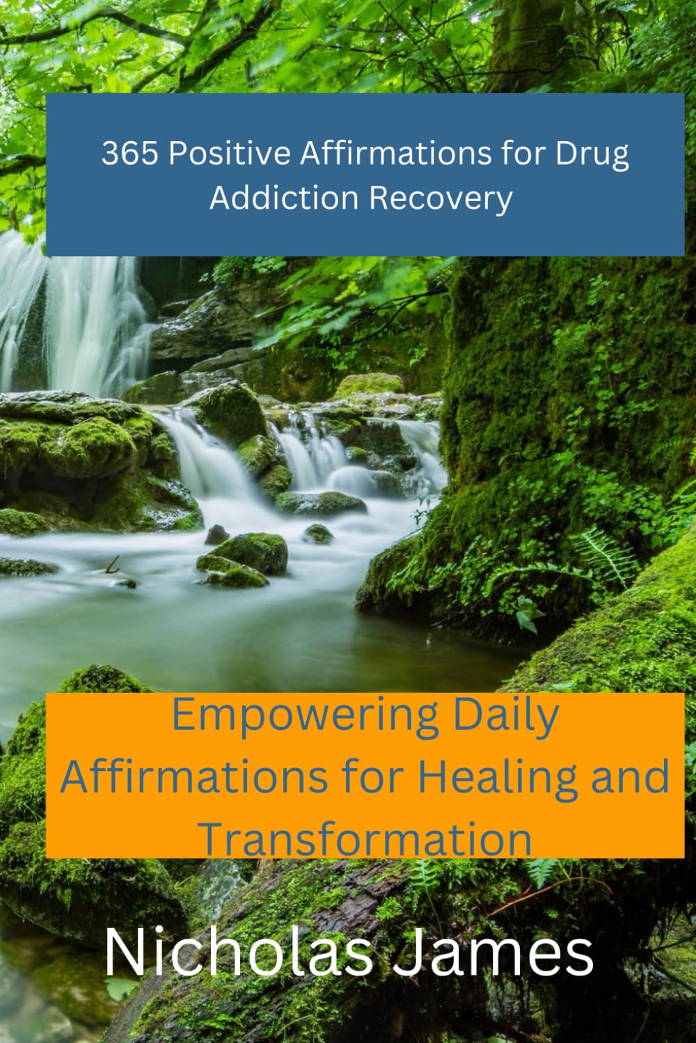 365 Positive Affirmations for Drug Addiction Recovery: Empowering Daily ...