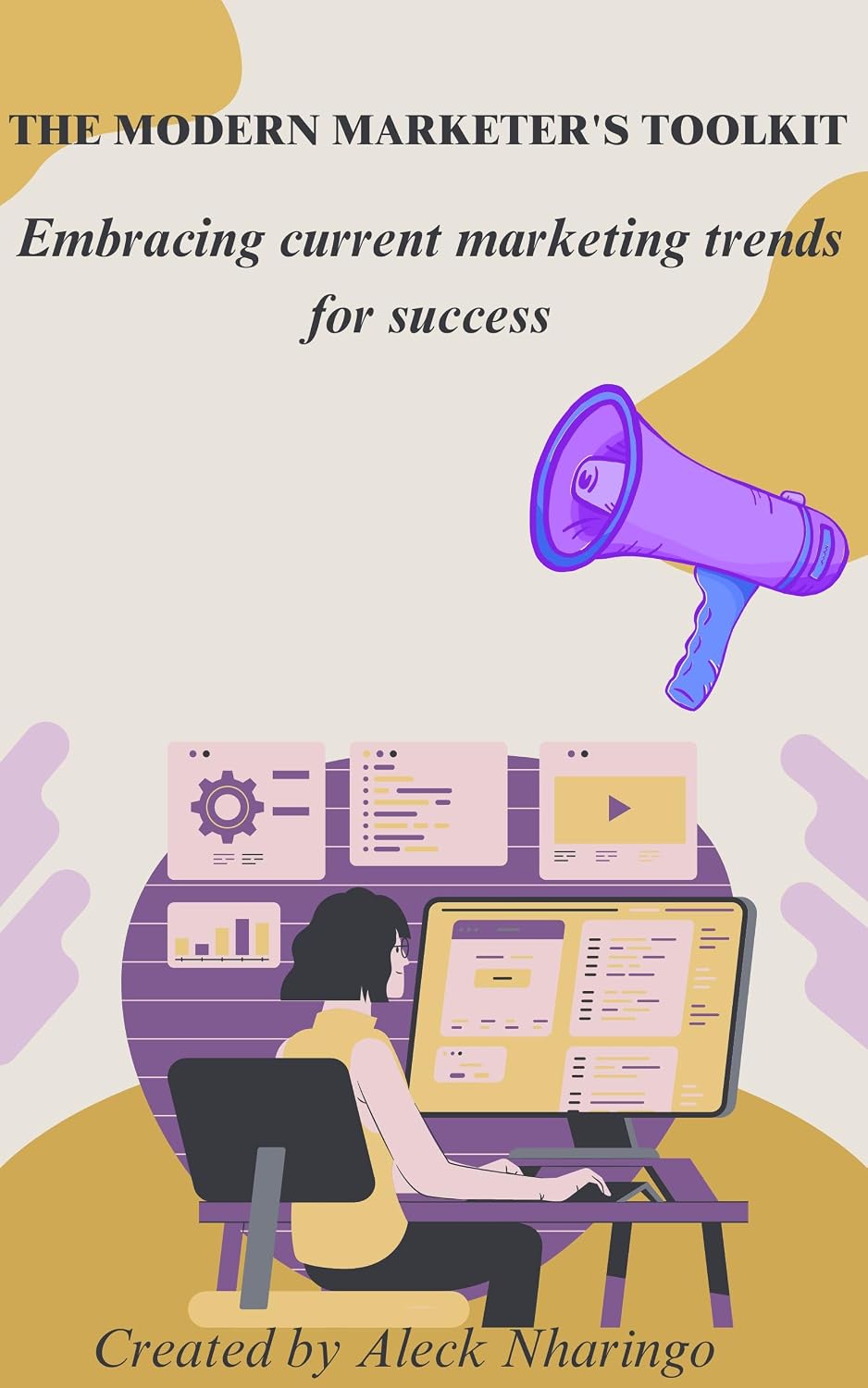 Amazon.com: The Modern Marketer's Toolkit: Embracing the current ...
