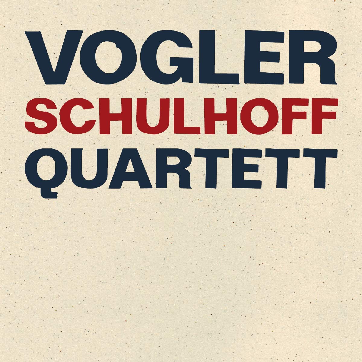 Erwin Schulhoff, Vogler Quartet, Tim Vogler, Frank Reinecke, Stegan ...