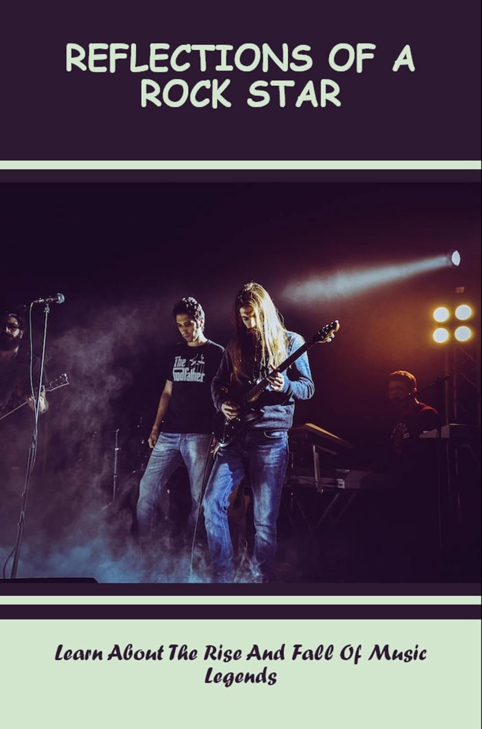 Reflections Of A Rock Star: Learn About The Rise And Fall Of Music ...