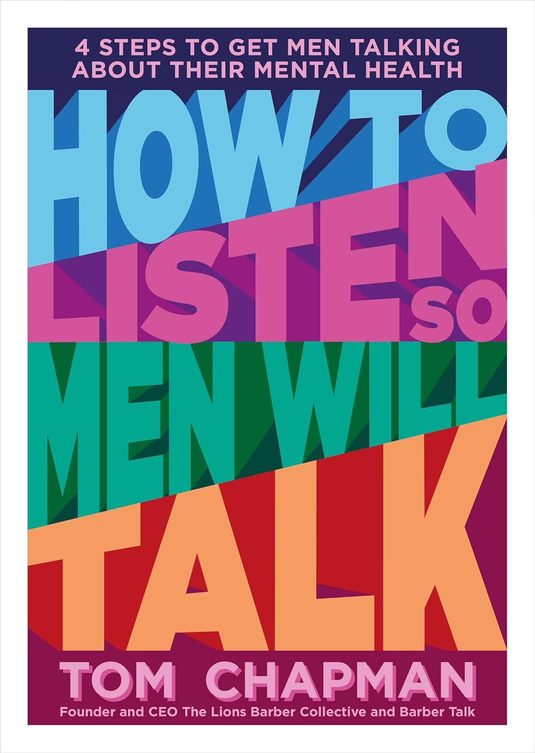 How to Listen So Men will Talk: 4 Steps to Get Men Talking About Their ...