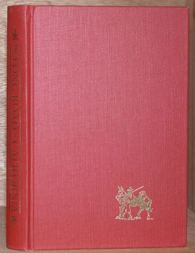 Long Road to California - the Journal of Cephas Arms Supplemented with ...