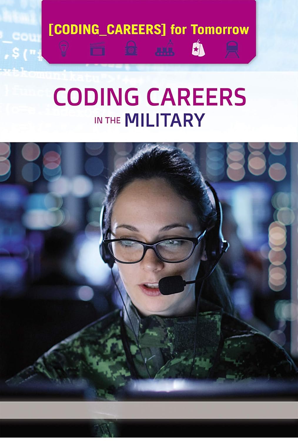 Amazon.com: Coding Careers in the Military (Coding Careers for Tomorrow ...