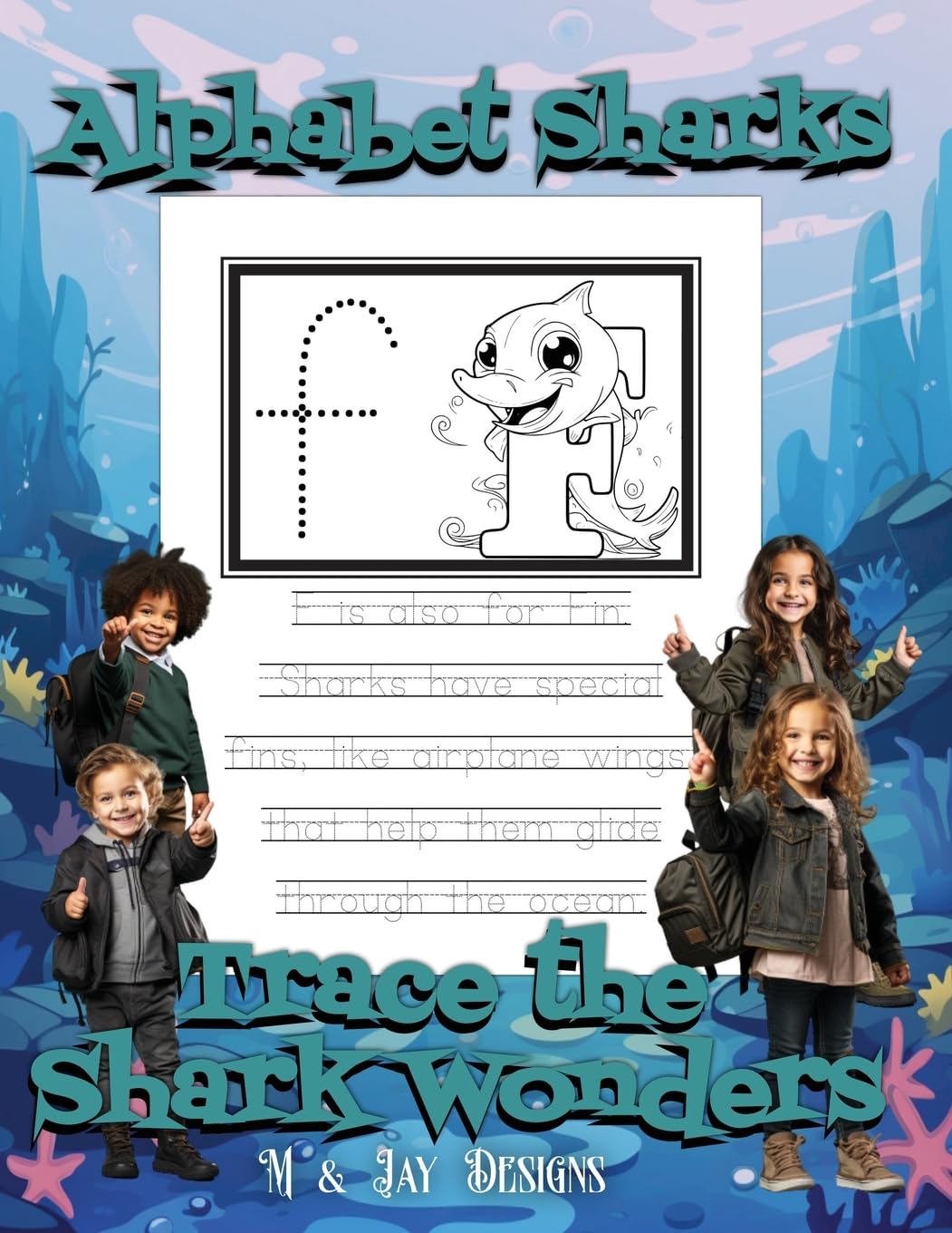 Underwater Alphabets: Trace the Shark Wonders: Alphabet Trace Practice ...