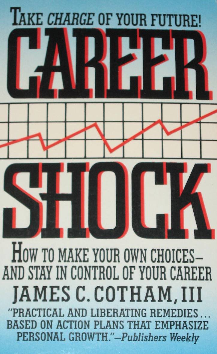 Career Shock: Cotham, James: 9780425132401: Amazon.com: Books