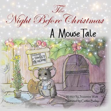 Amazon.com: The Night Before Christmas: A Mouse Tale: 9780648717027 ...