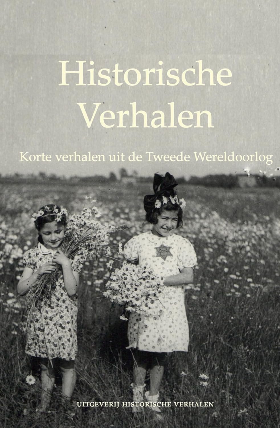 Korte verhalen uit de Tweede Wereldoorlog: Historische Verhalen : Vlugt ...
