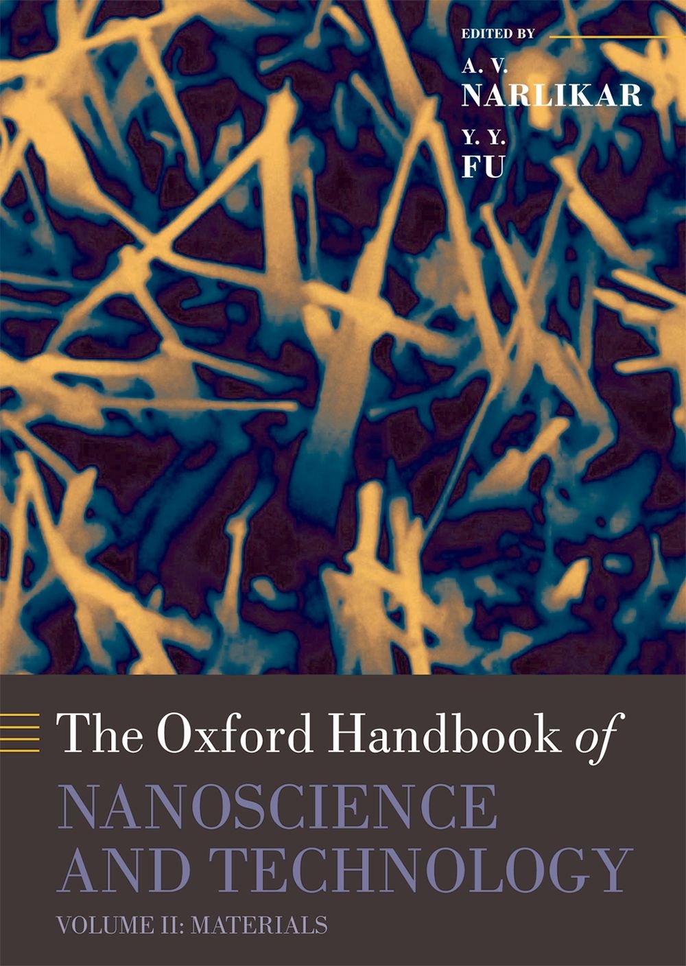 Oxford Handbook of Nanoscience and Technology: Volume 2: Materials ...