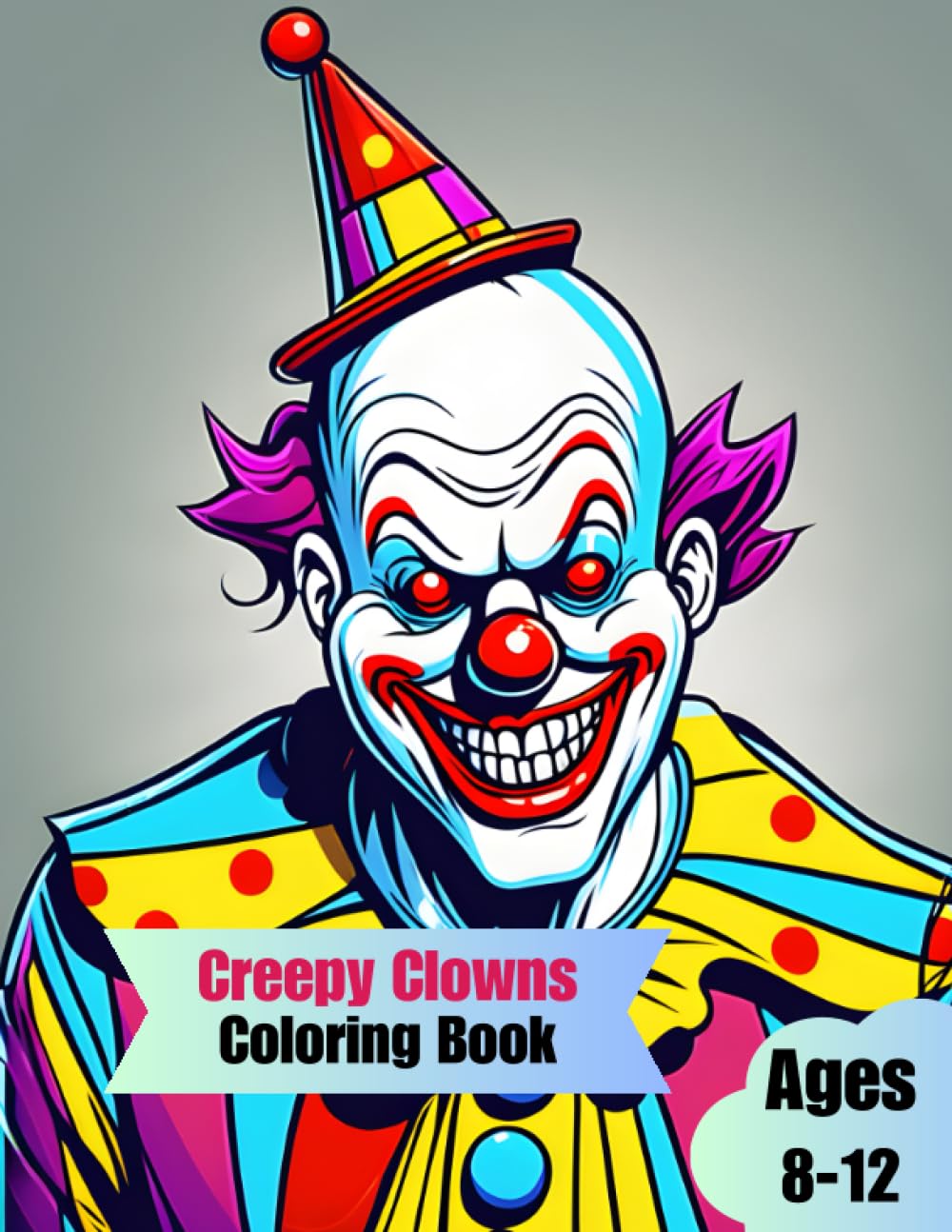 Creepy Clowns Coloring Book: Entertaining Clown coloring book: Niemand ...