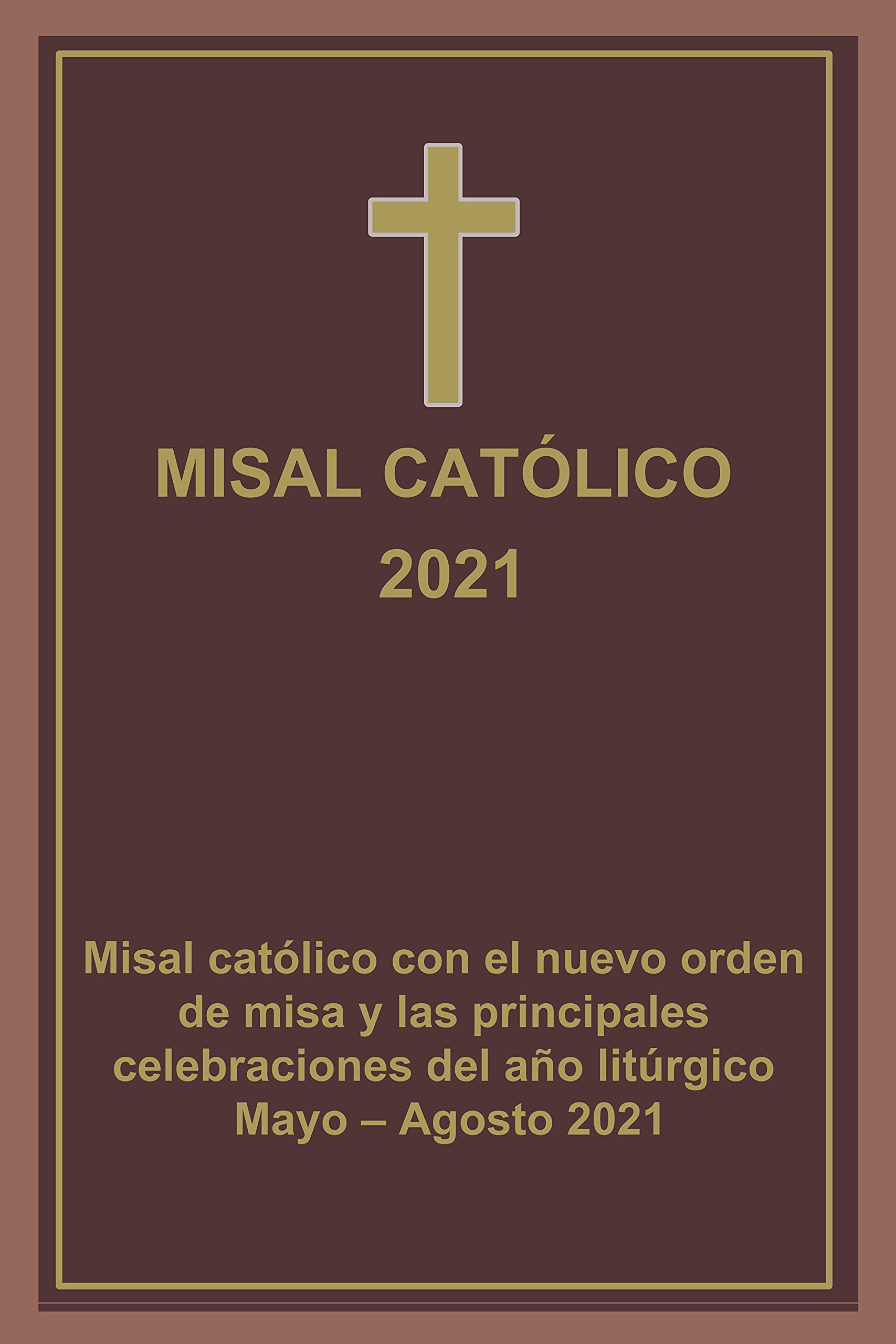 Buy MISAL CATÓLICO 2021: Misal católico con el nuevo orden de misa y ...