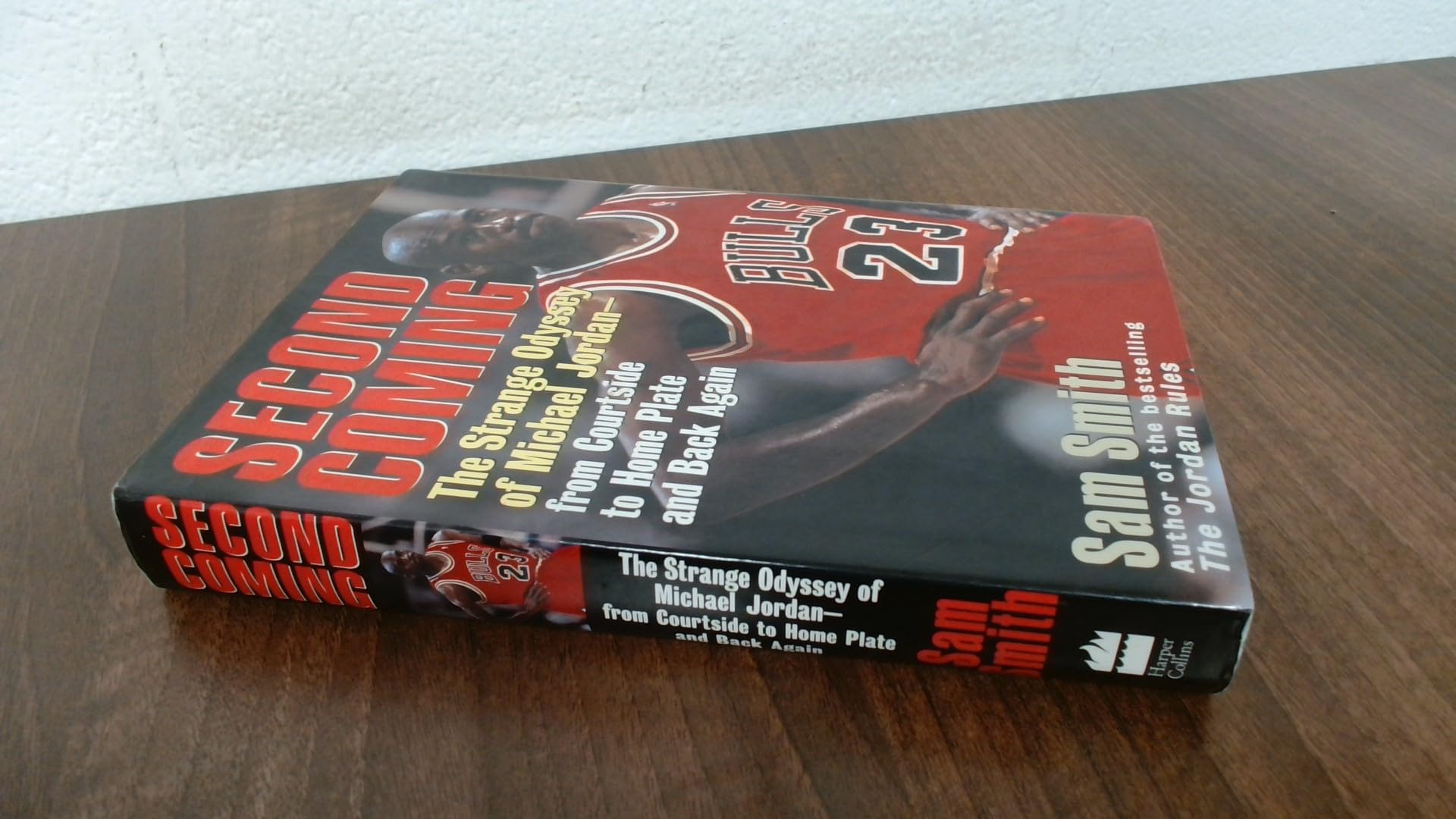 Second Coming: The Strange Odyssey of Michael Jordan - From Courtside ...