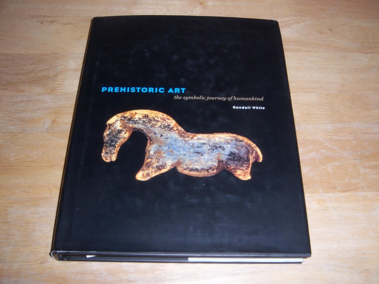 Prehistoric Art: Symbolic Journey of Humankind: The Symbolic Journey of ...