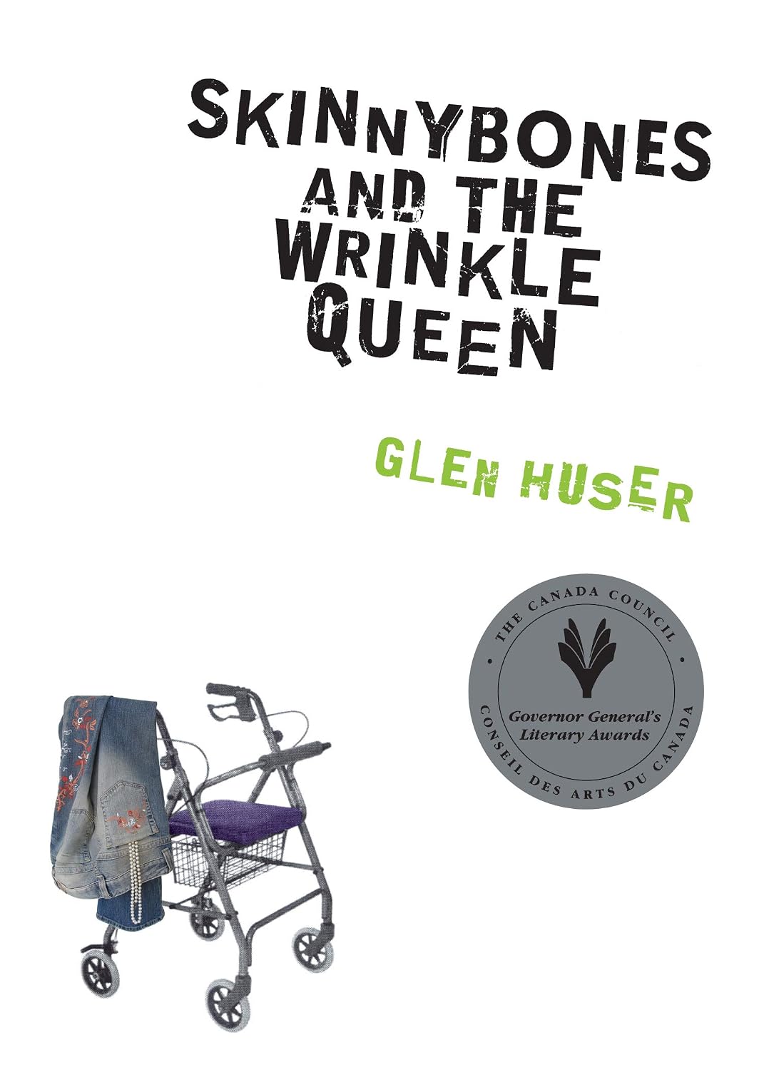 Amazon.com: Skinnybones and the Wrinkle Queen: 9780888997333: Huser ...