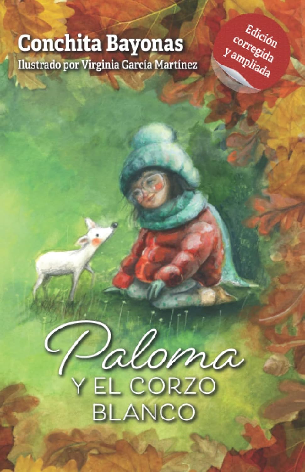 Paloma y el corzo blanco: Edición corregida y ampliada (Spanish Edition ...