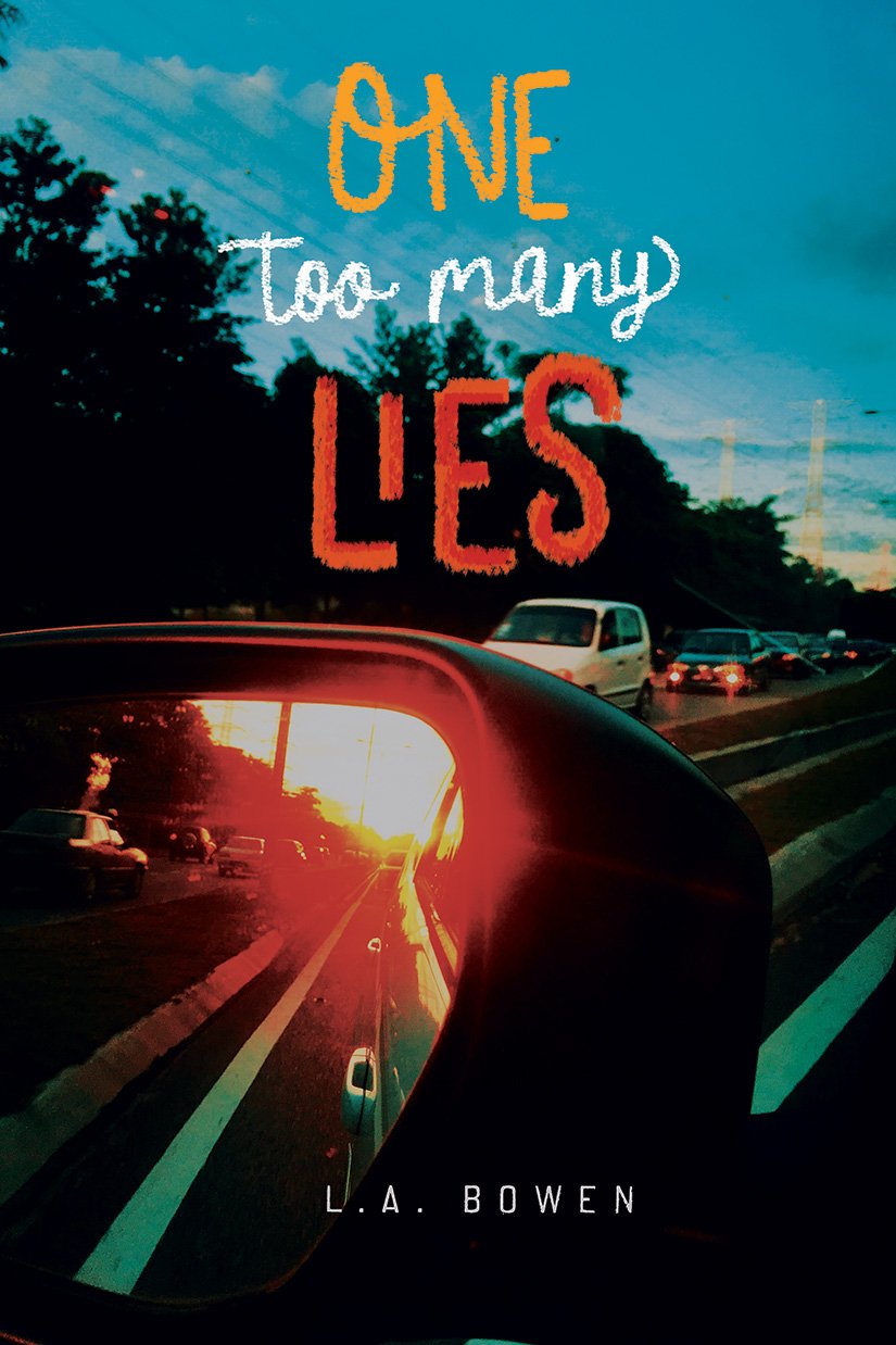 Amazon.com: One Too Many Lies (YA Verse): 9781538382509: Bowen, L. A ...