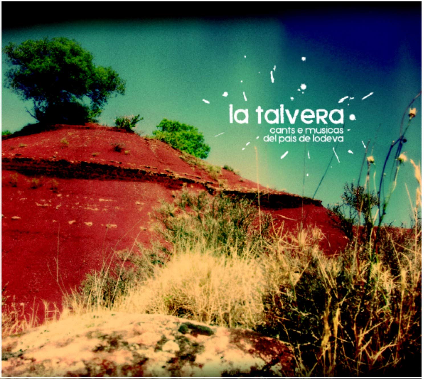 Cants E Musicas Del Pais de Lodeva: La Talvera, Tony Canton -, Serge ...