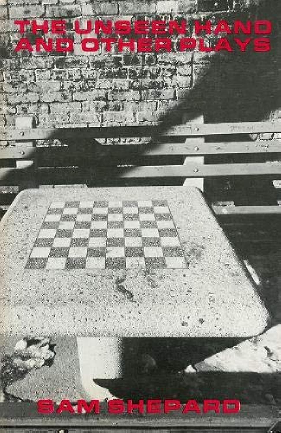 The Unseen Hand and Other Plays by Sam Shepard (Applause Books ...