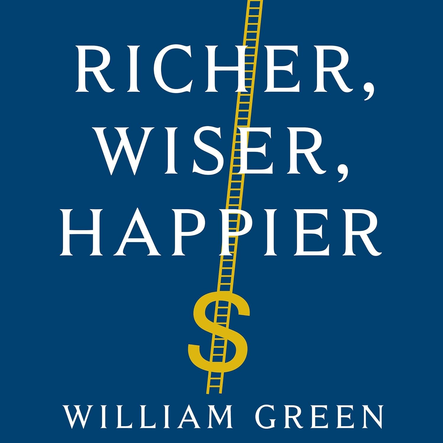 Amazon.com: Richer, Wiser, Happier: How the World's Greatest Investors ...