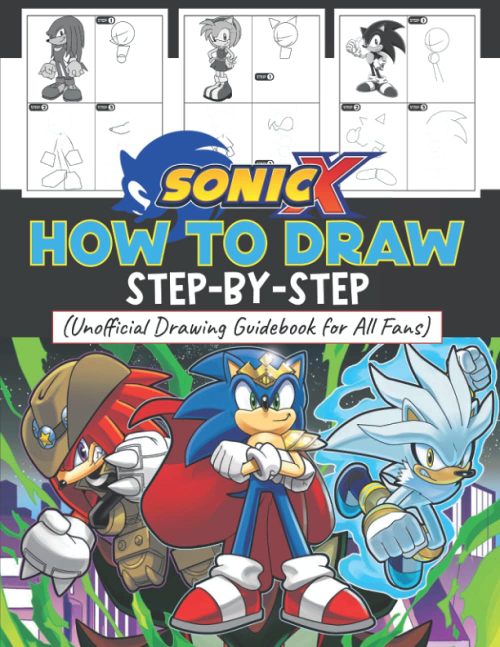 Buy How to Draw Soníc X Characters: Learn to Draw 40+ Soníc X ...