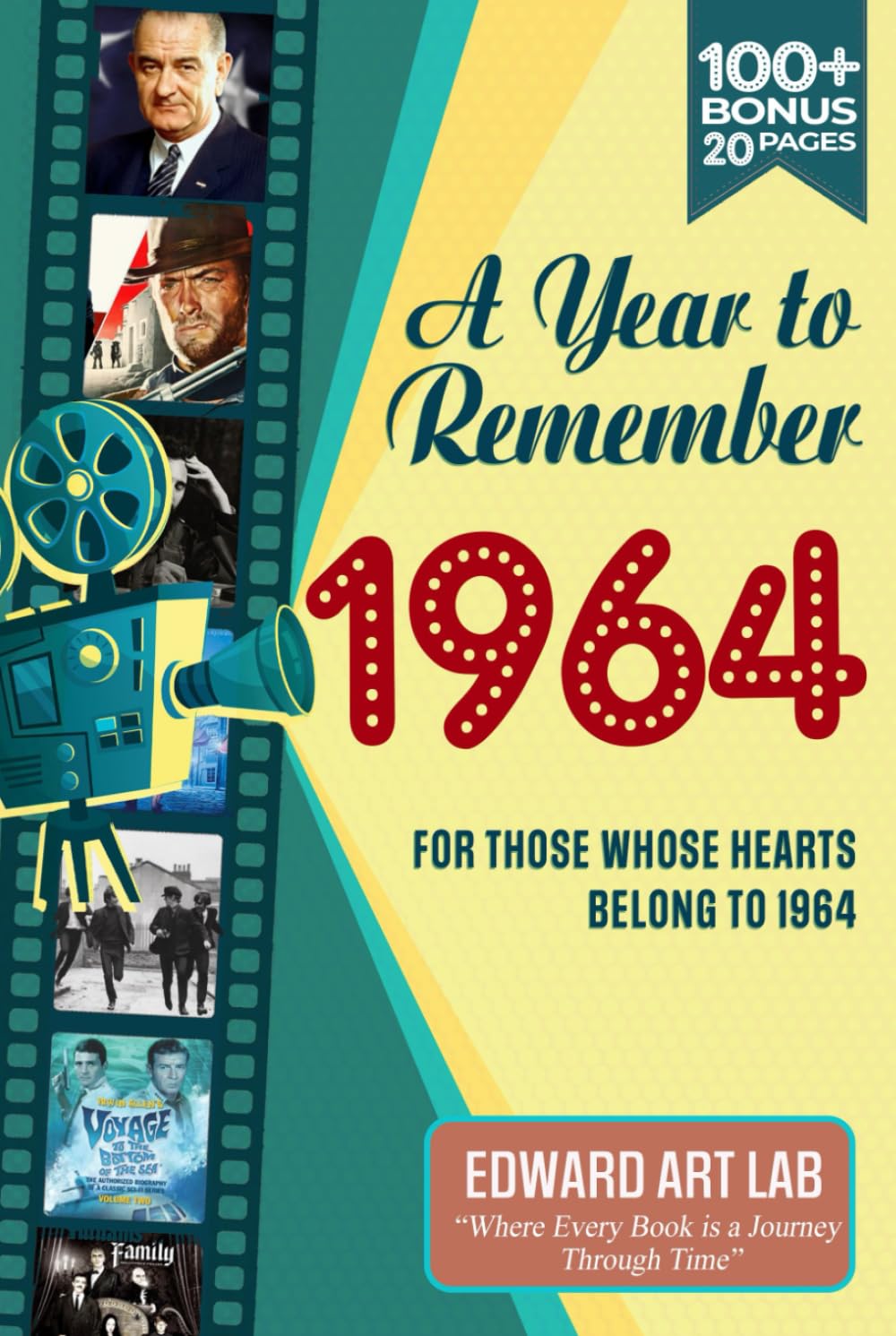 A Year to Remember 1964 Happy Birthday Book: The Year You Were Born or ...