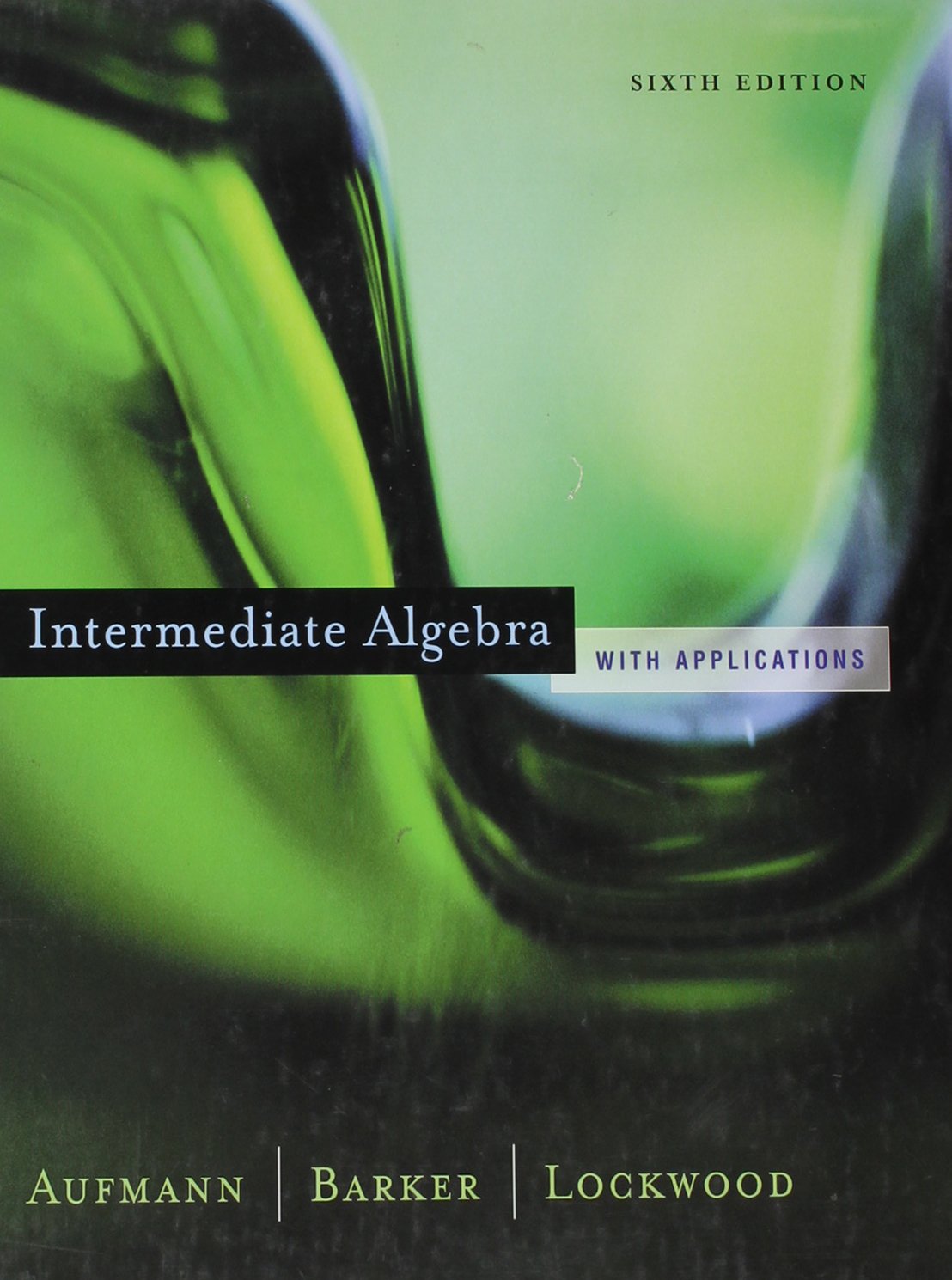Intermediate Algebra, Custom Publication: Aufmann, Richard N ...