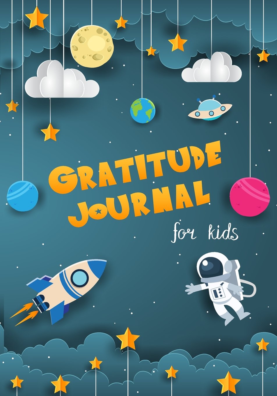 Gratitude Journal for Kids: Boy Space Theme 90 Days Daily Writing Today ...