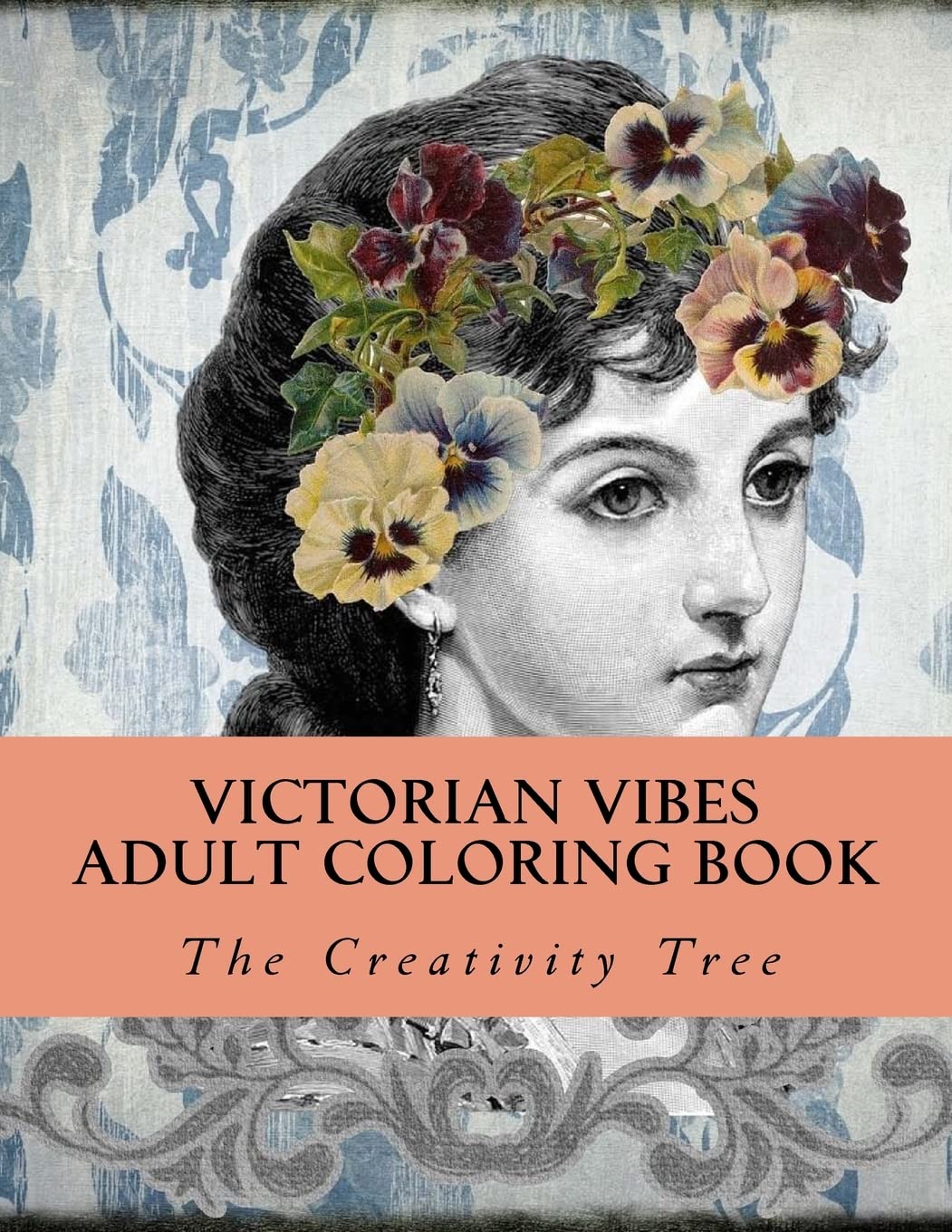 Victorian Vibes: Adult Coloring Book: Tree, The Creativity ...