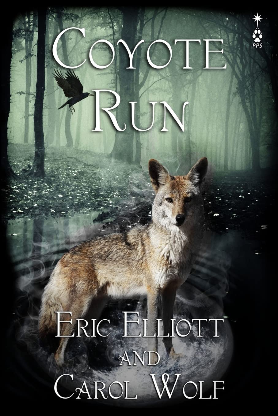 Amazon.com: Coyote Run: 9781503396890: Wolf, Carol, Elliott, Eric: Books
