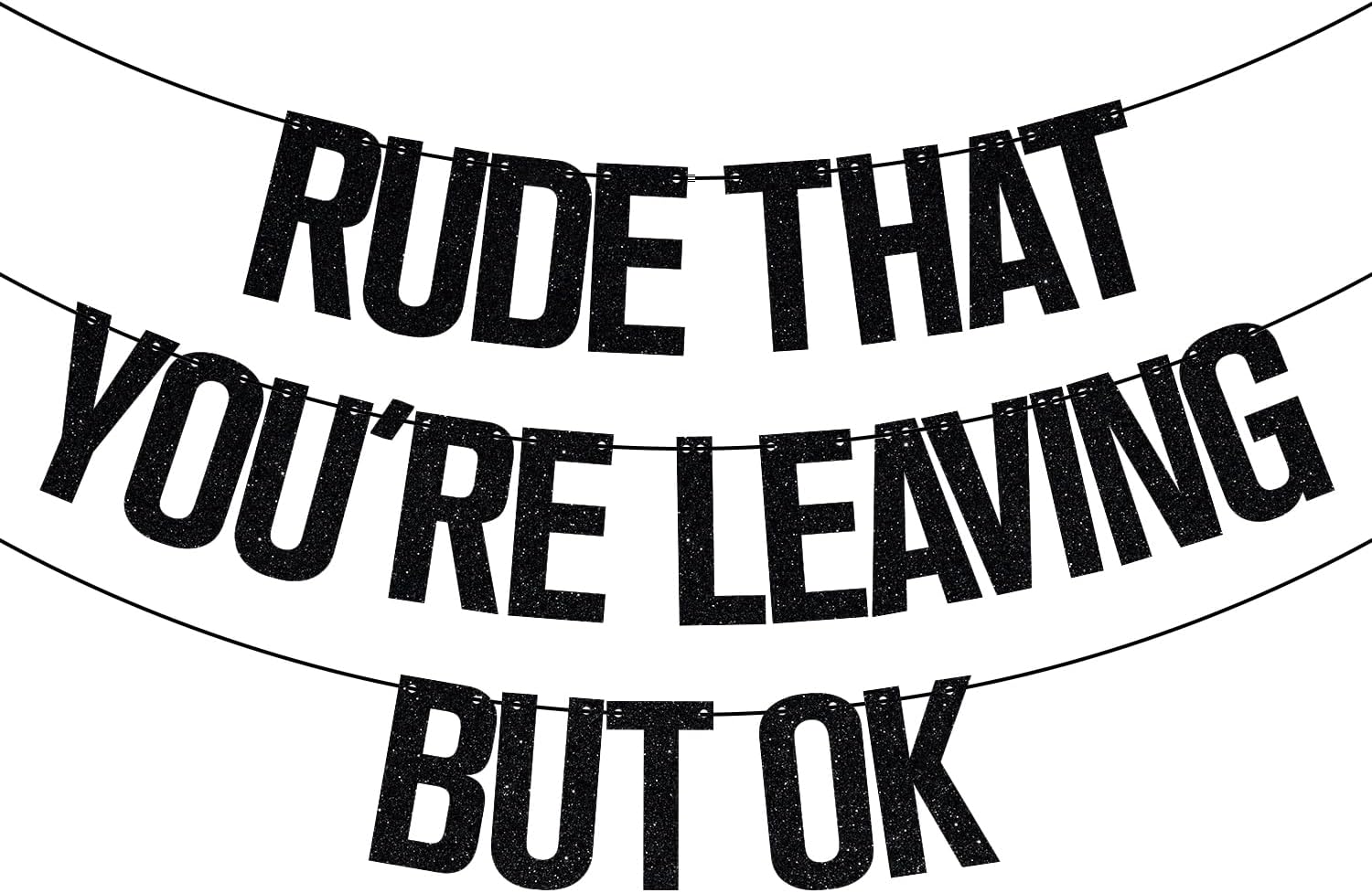 Amazon.com: Rude That You're Leaving But OK Banner, Coworker Leaving ...