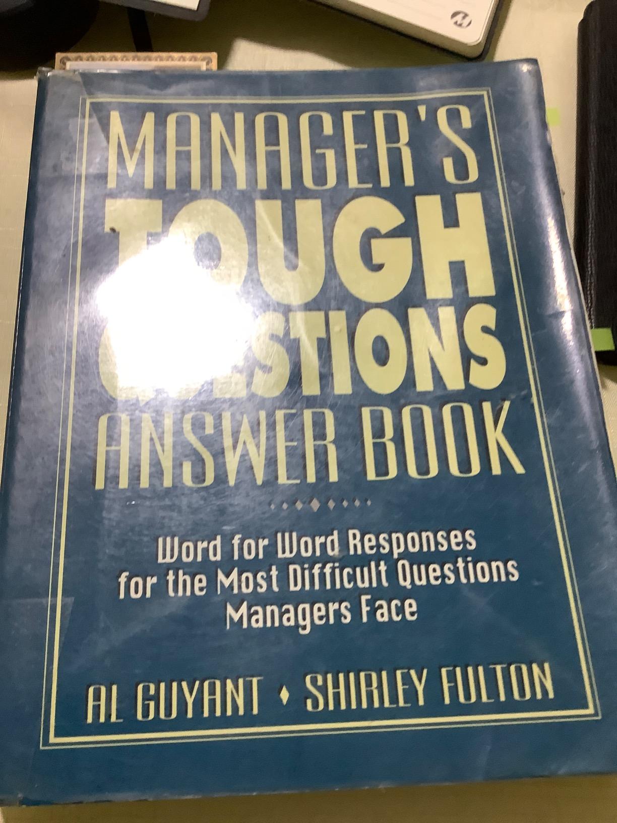 Amazon.com: Manager's Tough Questions Answer Book: 9780132265072 ...