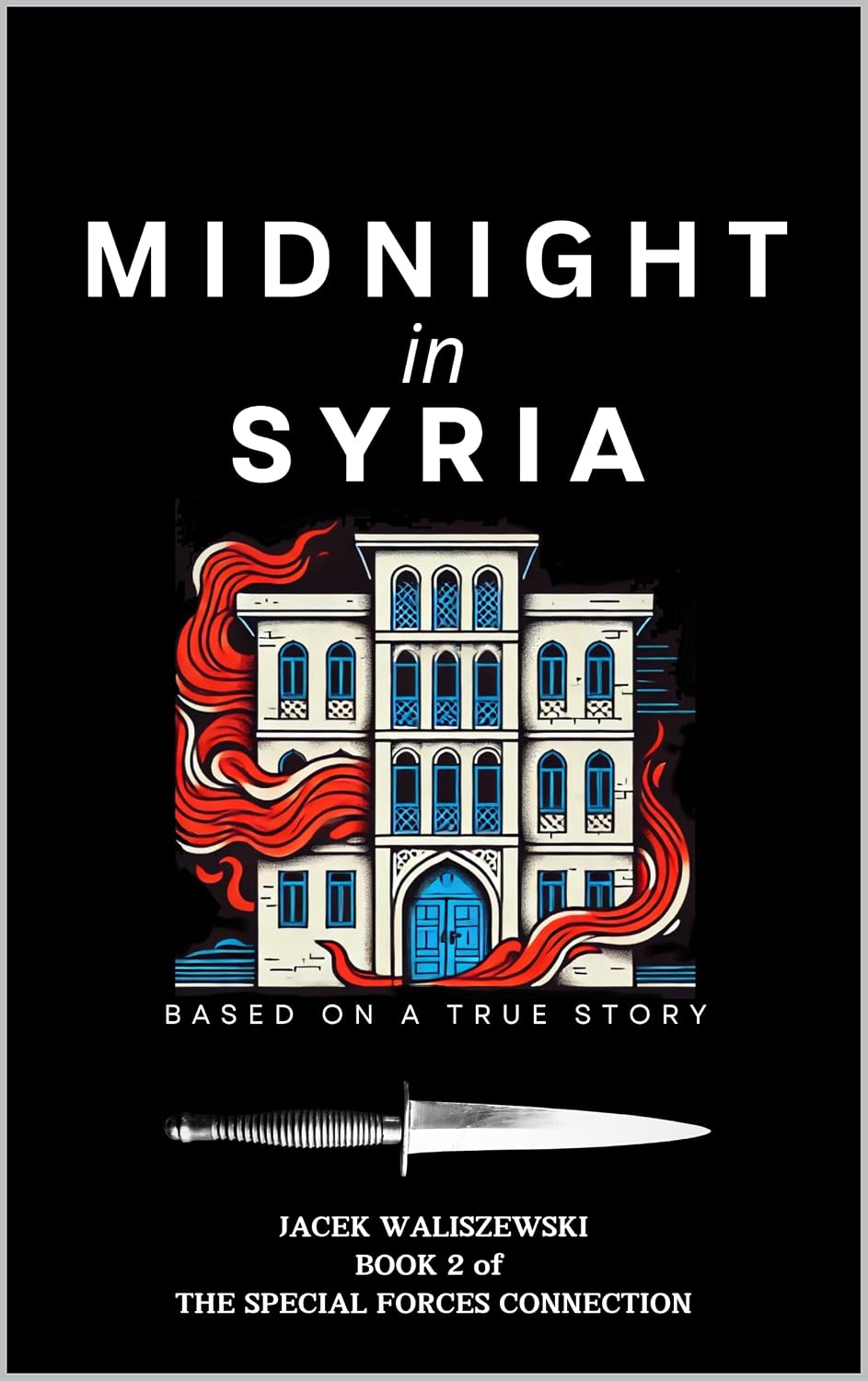 Amazon.com: Midnight in Syria : A Tale of Courage and Adventure - Based ...