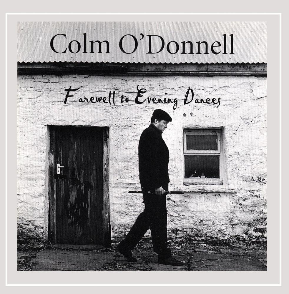 O'Donnell, Colm - Farewell to Evening Dances - Amazon.com Music